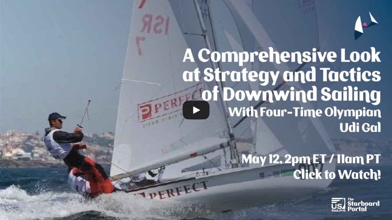Strategy and Tactics of Downwind Sailing with Four-Time Olympian, Udi ...