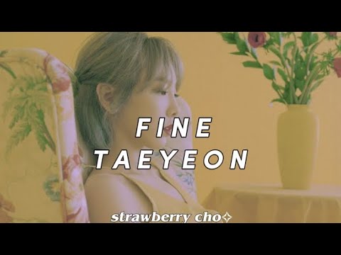 TAEYEON ( 태연 ) - FINE EASY LYRICS - YouTube