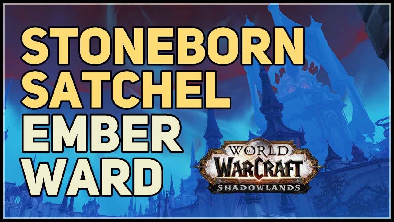 Ember Ward Stoneborn Satchel WoW Treasure - YouTube