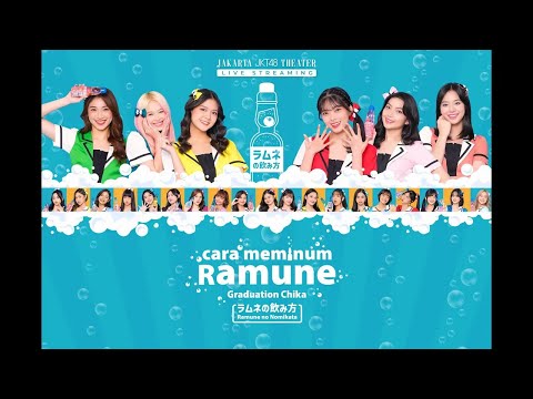 [Theater] Graduation Chika - Cara Meminum Ramune - 20 Januari 2024 (Full)