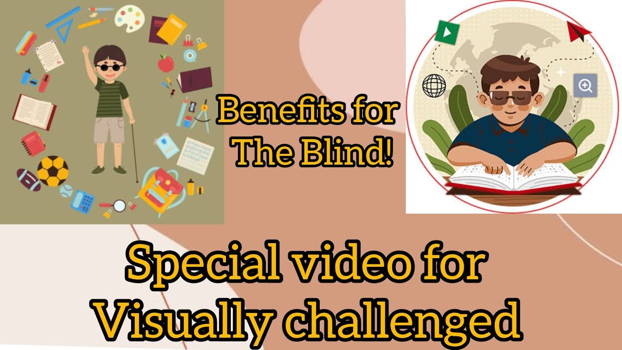 Visual Disability certificate and Benefits for the Blind and partially ...