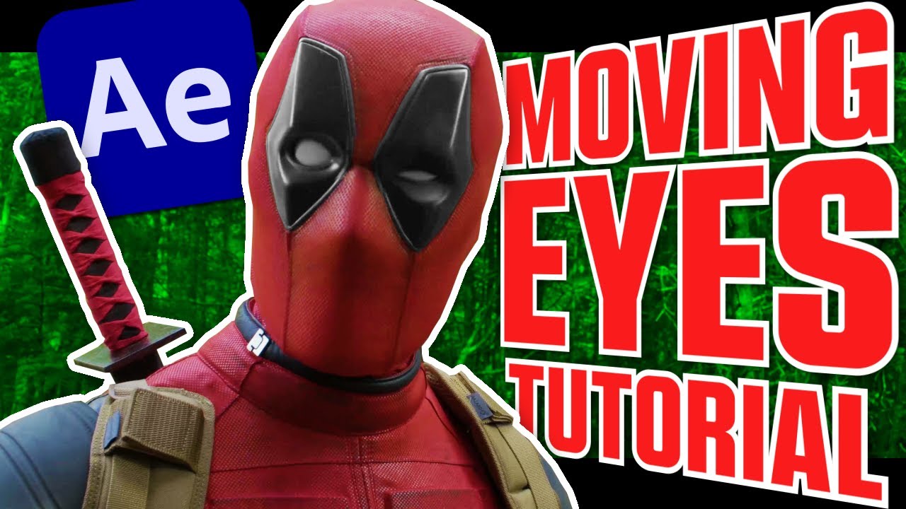 Deadpool Eyes Effect [AFTER EFFECTS TUTORIAL] - YouTube