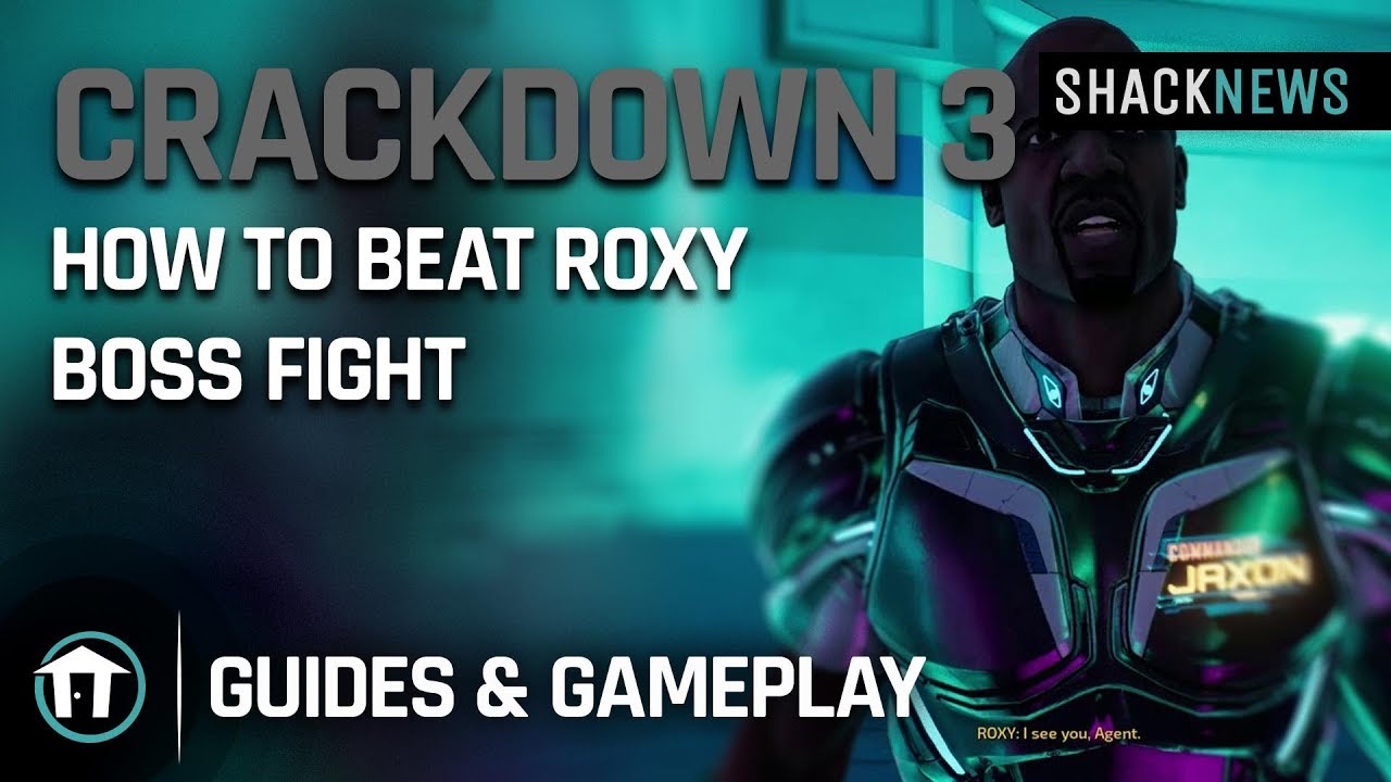Crackdown 3: How To Beat ROXY Boss Fight - YouTube