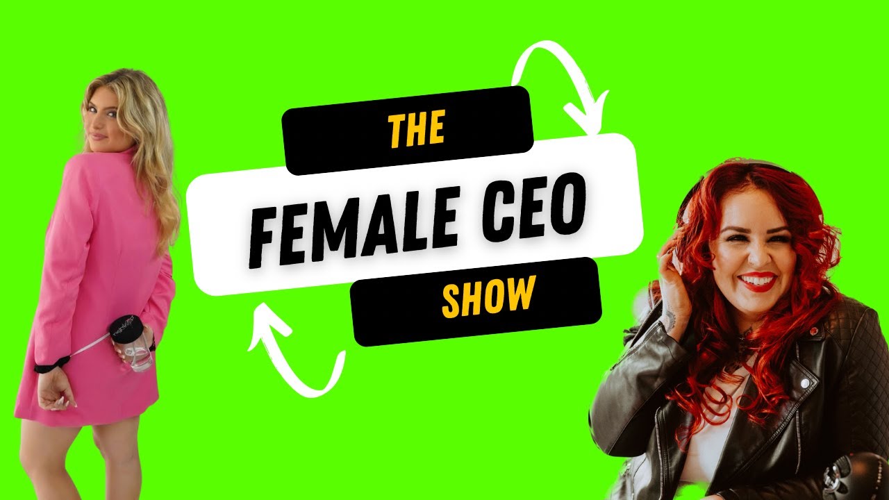 Episode 80 Female CEO Show | High School Student to Global Brand CEO ...