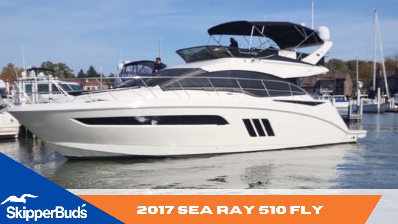 2017 Sea Ray 510 Fly Yacht Tour SkipperBud's - YouTube
