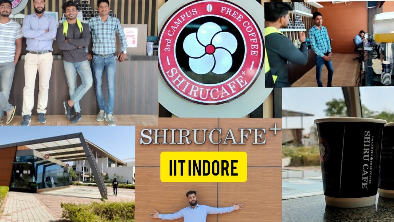 Shiru Cafe|| IIT INDORE || Best Cafe || - YouTube