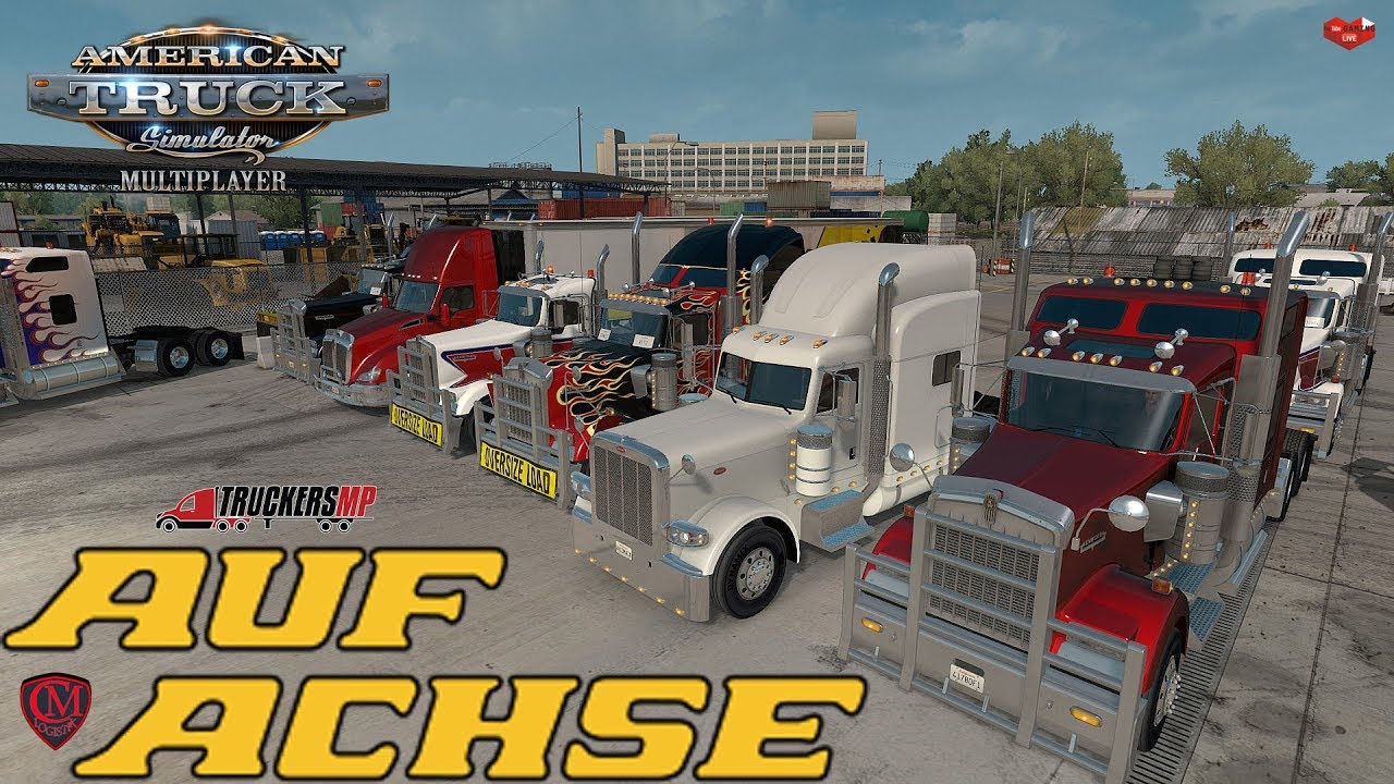 ATS I MULTIPLAYER ★ Auf Achse mit Chris Maximus Logistik ★ #143 LIVE ...