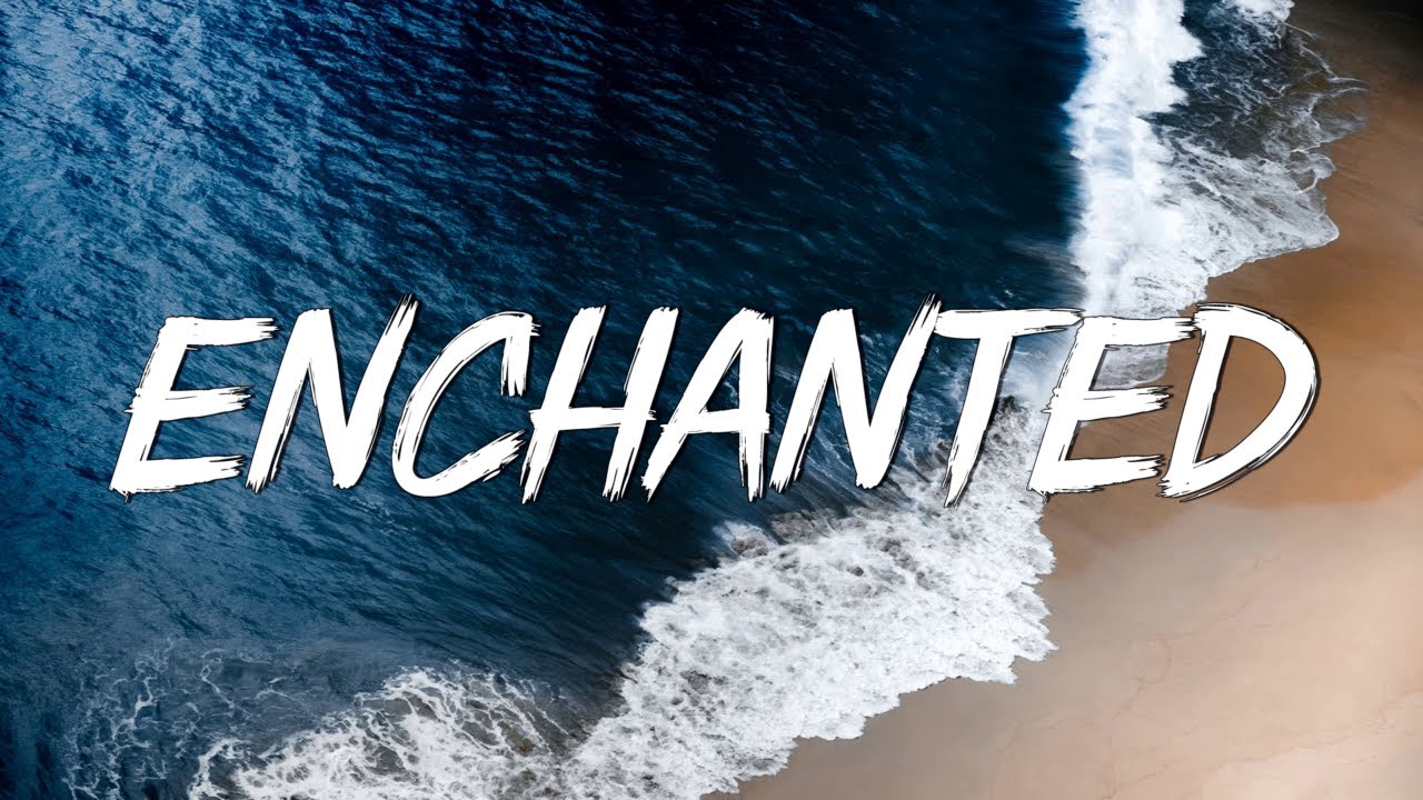 Enchanted (Lyrics) - Taylor Swift || Miley Cyrus, Bebe Rexha... (Mix ...