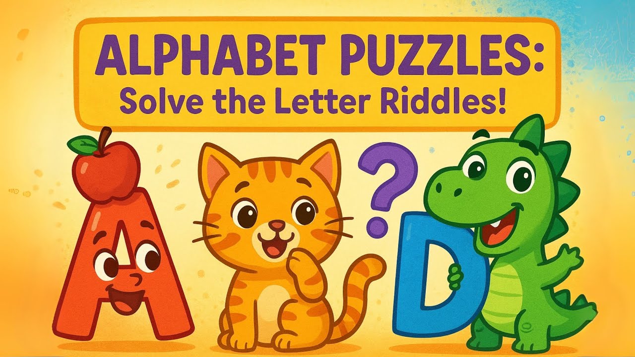 Can You Guess the Letter? | Fun Alphabet Riddles for Kids | Brain Games ...