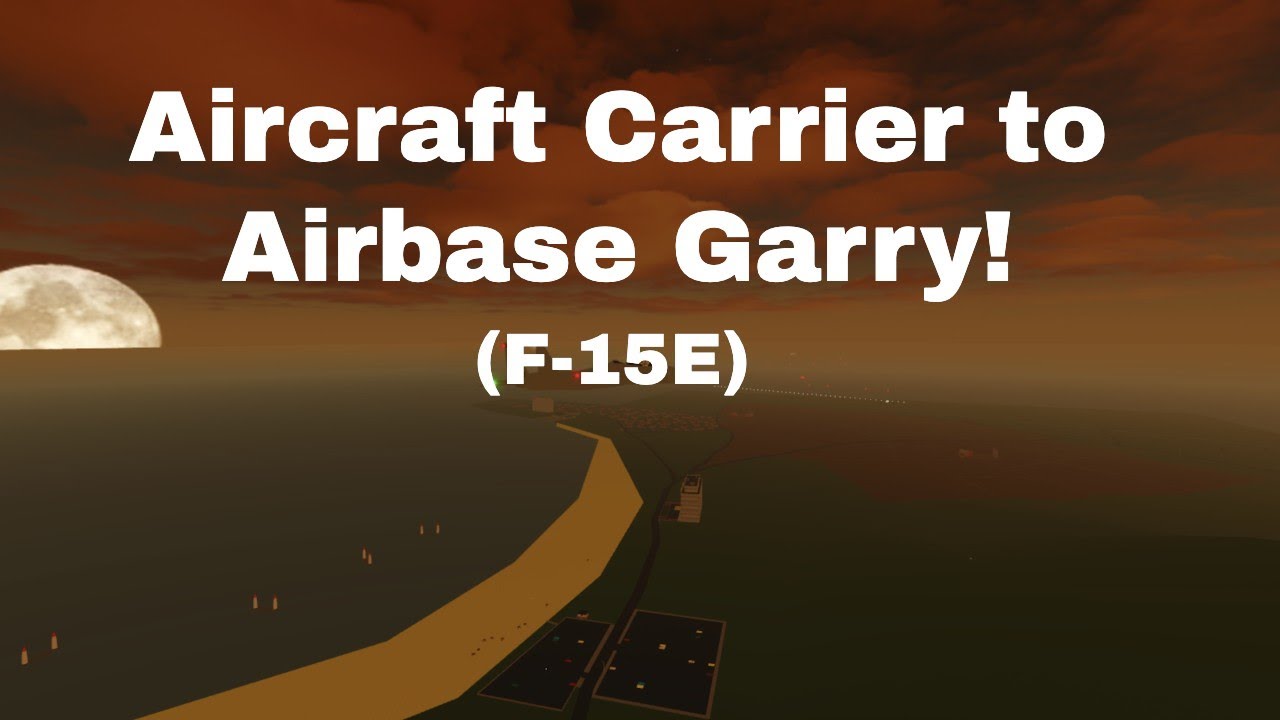 Flying the F-15E from the Aircraft Carrier to Airbase Garry! - YouTube