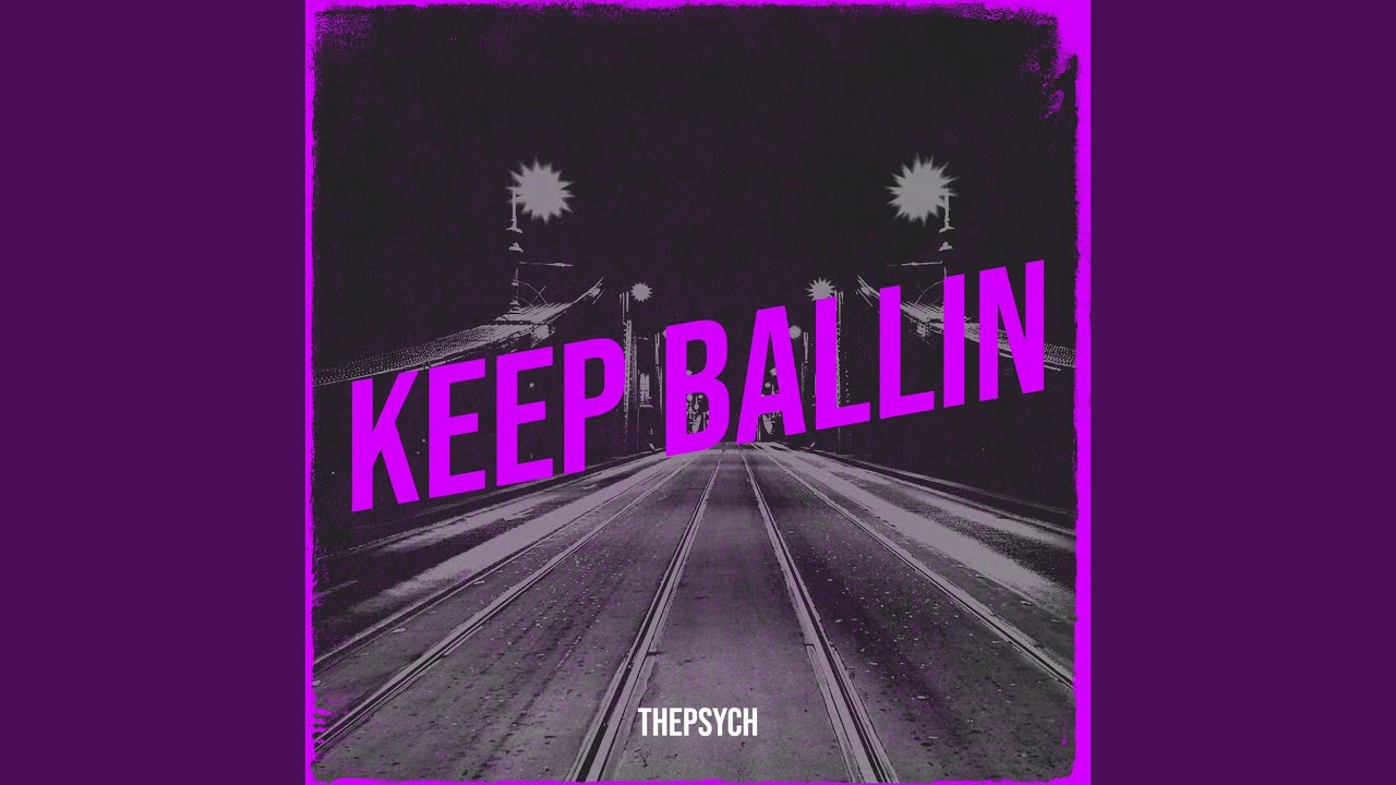 Keep Ballin - YouTube