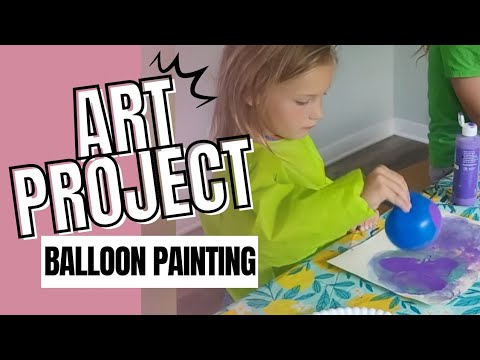 Balloon Painting | Art Project - YouTube