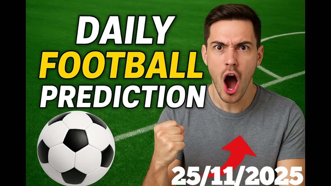 Daily Football Predictions | Full Match Analysis & Today’s Expert ...