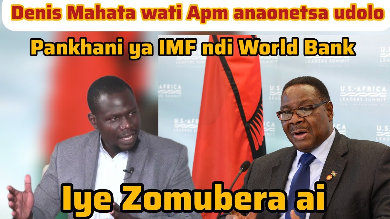 Panazanvekako kuti Dpp imkasintha ma figala ku IMF ndi World Bank koma ...