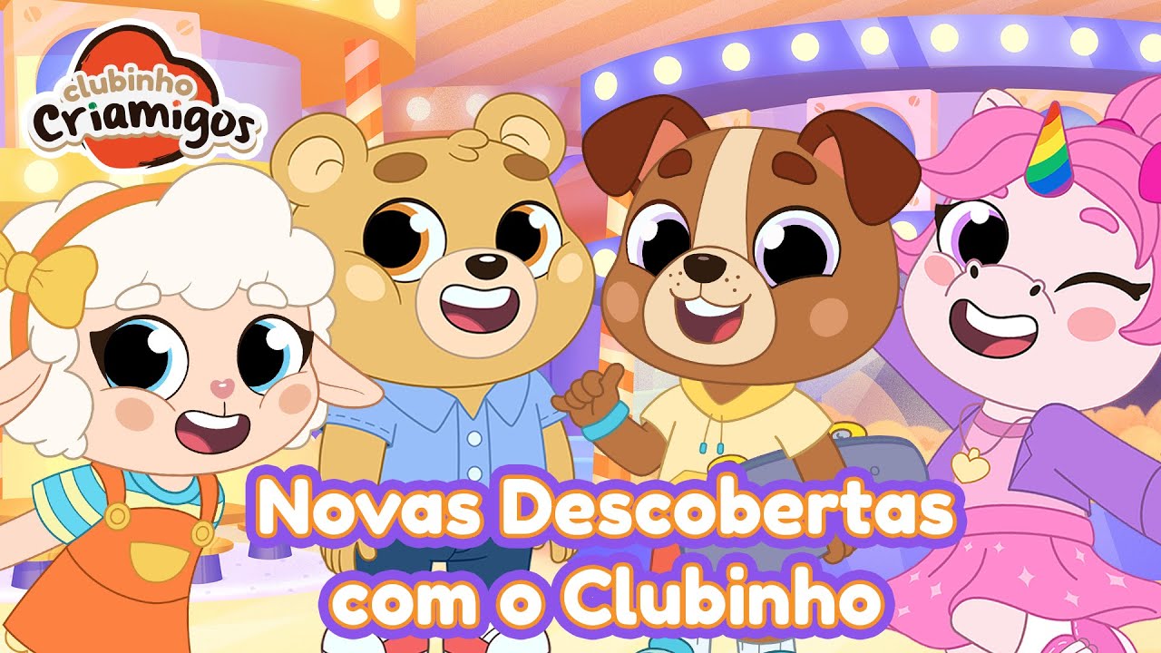 Clubinho Criamigos | Novas descobertas com o Clubinho - YouTube