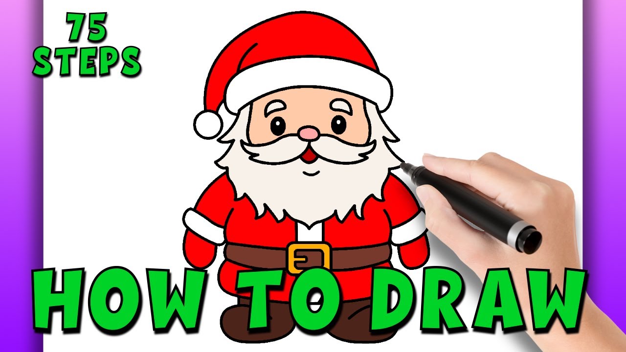 Easy way How to DRAW Cute Santa Claus | Christmas Step by Step drawing ...
