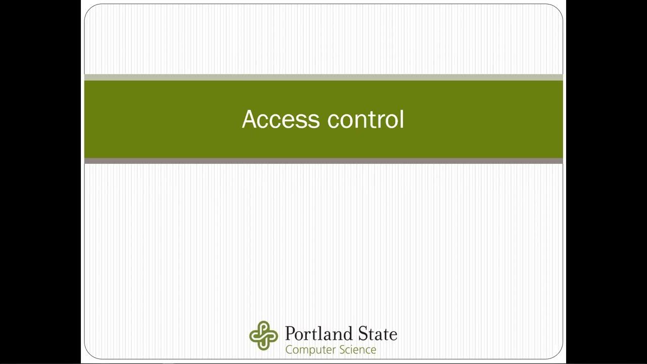 Portland State CS 491 591 01b 02a Access Control Linux Basics - YouTube