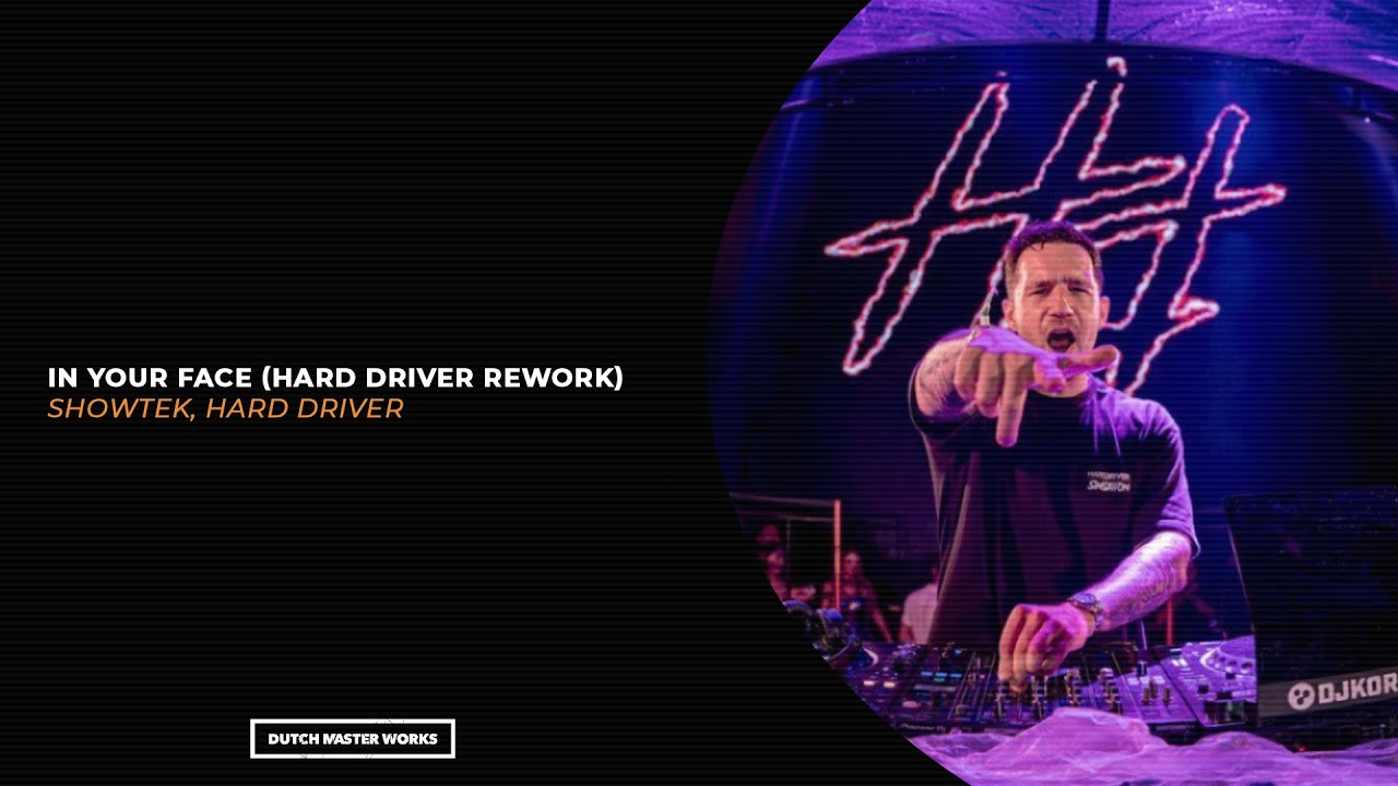 Showtek, HARD DRIVER - In Your Face (Hard Driver Remix) | - YouTube