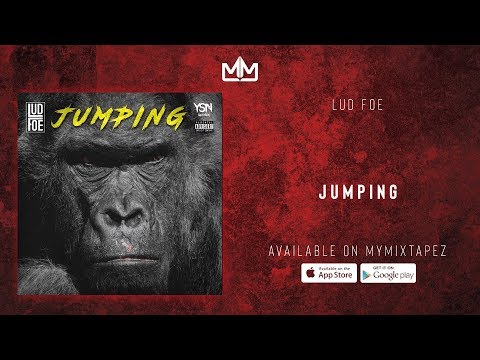 Lud Foe - Jumping (Official Audio)