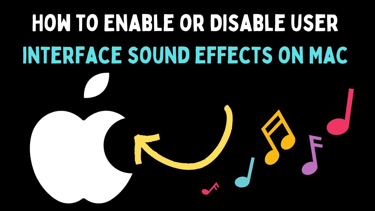 How to Enable or Disable User Interface Sound Effects on Mac - YouTube