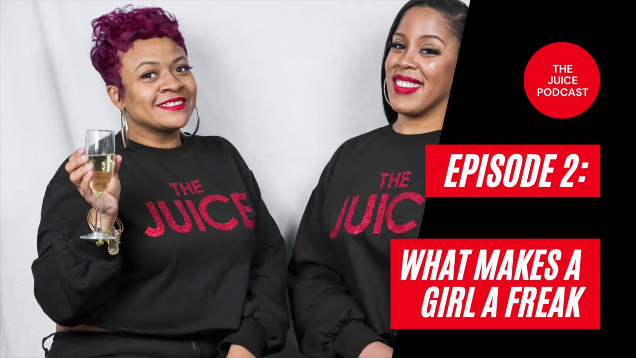 EPISODE 2: WHAT MAKES A GIRL FREAK - YouTube
