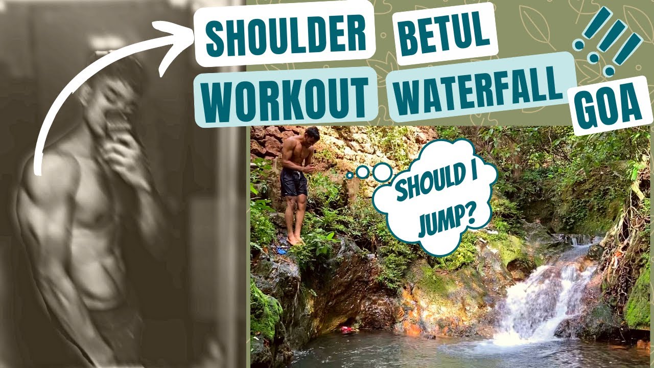 Shoulder Legs Workout and Day out at Betul Waterfall #fitness #india # ...