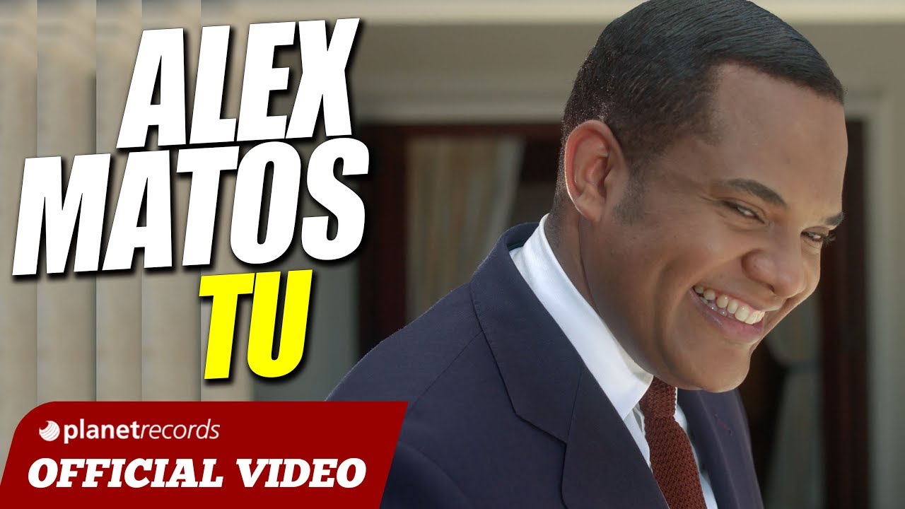ALEX MATOS - Tu [Official Video by Maiter Valdez] Salsa 2017 - YouTube