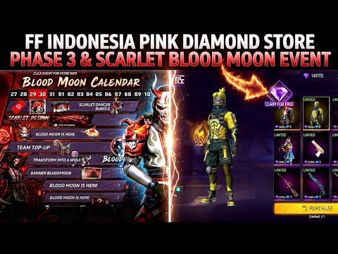 Ff Indonesia Pink Diamond Store Phase 3 & Scarlet Bloodmoon Calendar 🔥