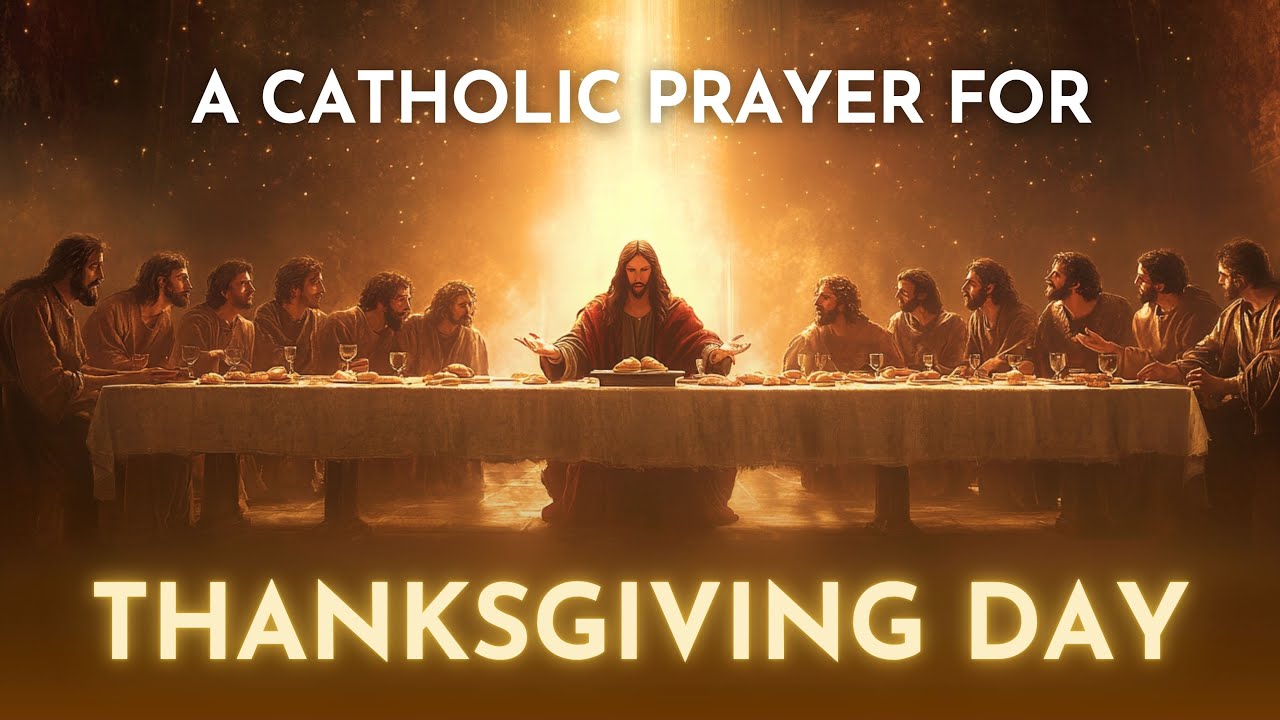 Thank the Lord for Blessings and the Eucharist - A Catholic prayer for ...