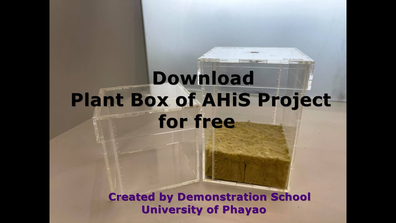 Plant Box for AHiS Project Created by Demonstration School University ...