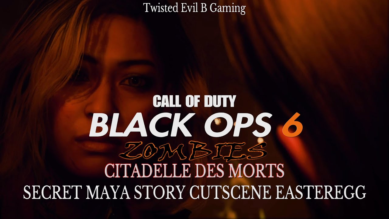 BO6 ZOMBIES - SECRET MAYA STORY CUTSCENE EASTEREGG - CITADELLE DES ...