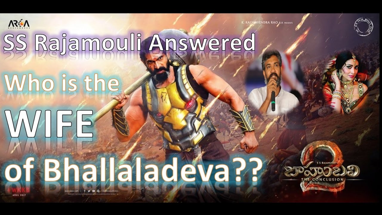 Baahubali 2 | Who is the WIFE of Bhallaladeva??? | Rana's Wife | SS ...