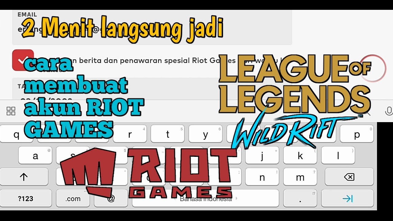 TUTORIAL•CARA MEMBUAT AKUN RIOT GAMES LEAGUE OF LEGEN WILD RIFT - YouTube
