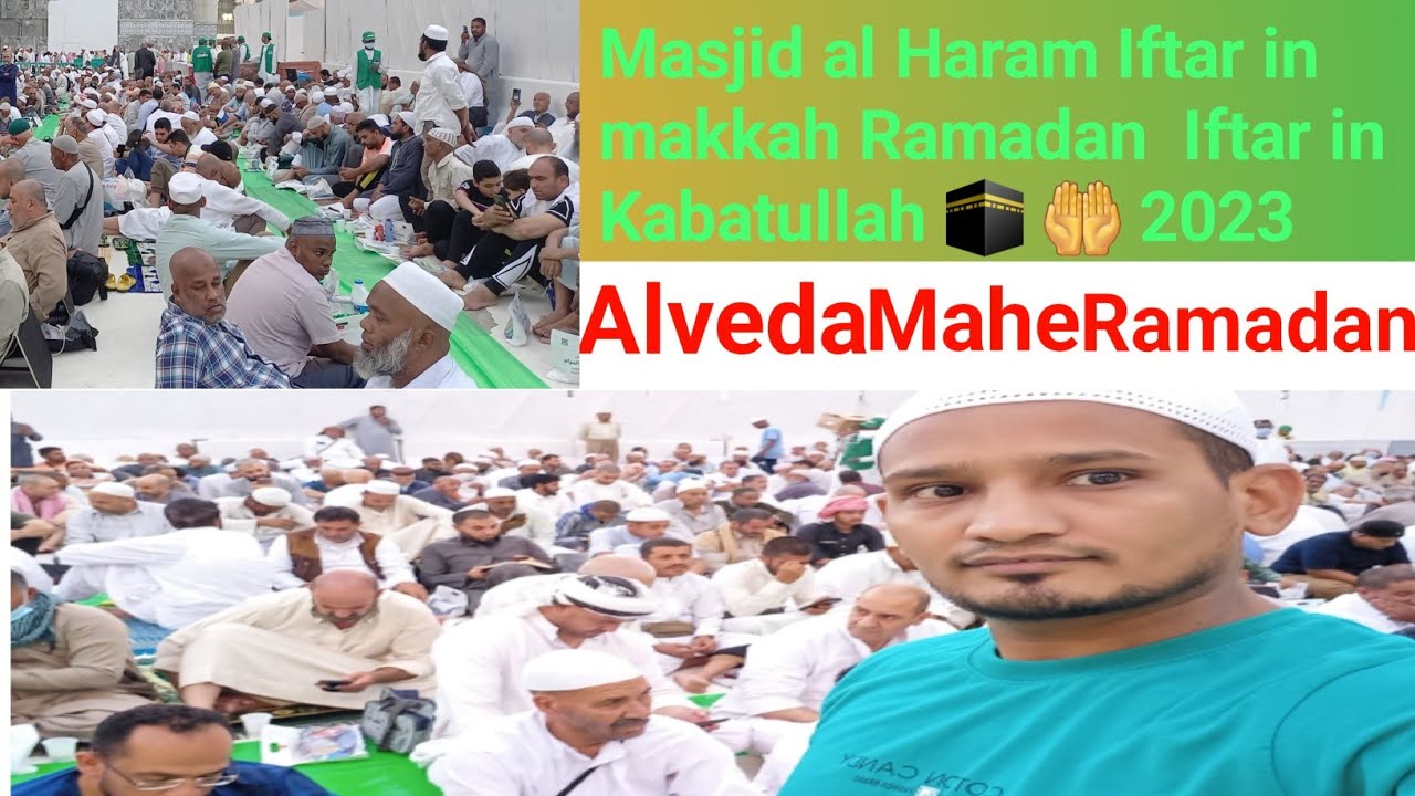 Masjid Al Haram Alveda Mahe Ramdan 24 😭 ! Ramzan How Mass Iftar sufrah ...