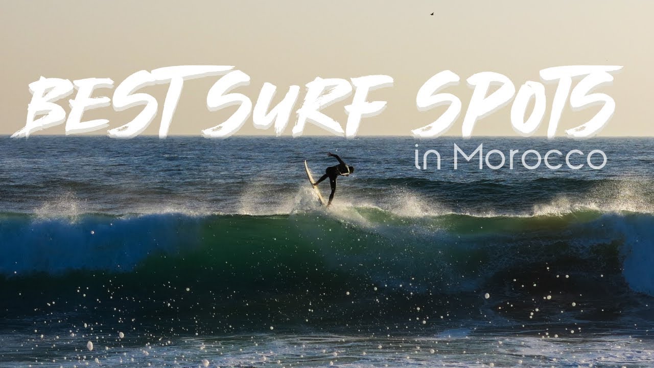 Best Surf Spots In Morocco YouTube best-surf-spots-in-morocco-youtube