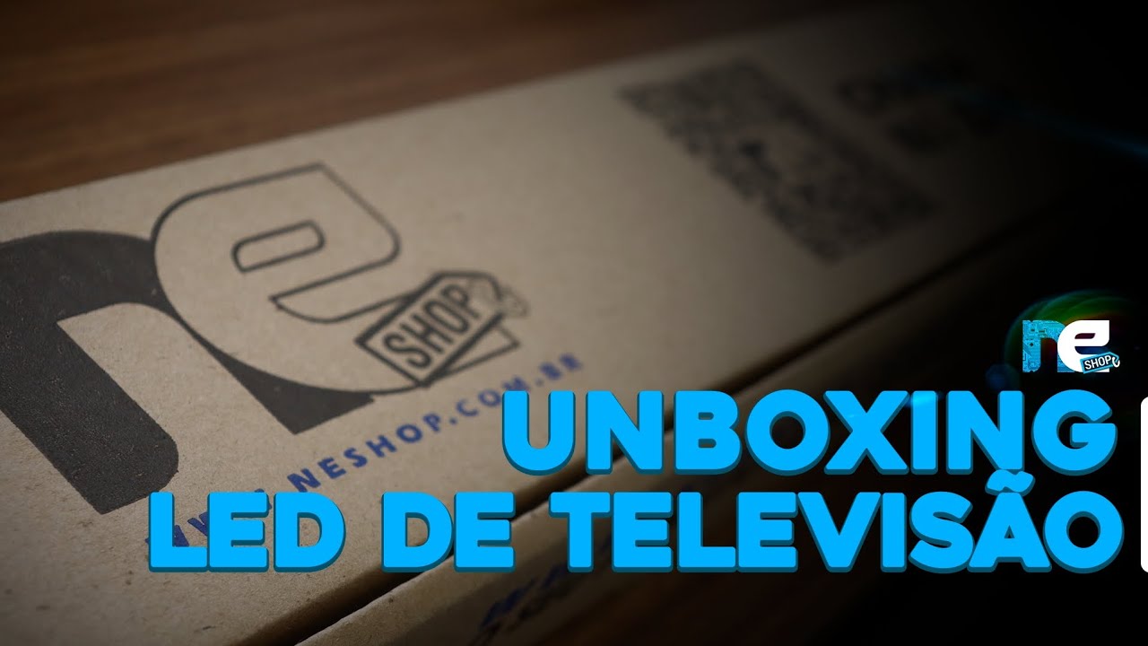 Unboxing Completo de Led de Televisão, Curiosidade e os cuidados! - YouTube