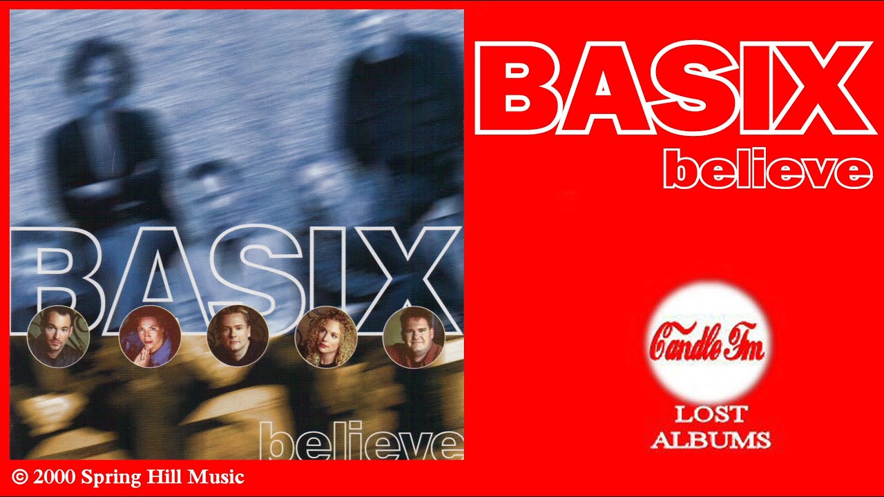 Basix Believe (Full Album) 2000 - YouTube