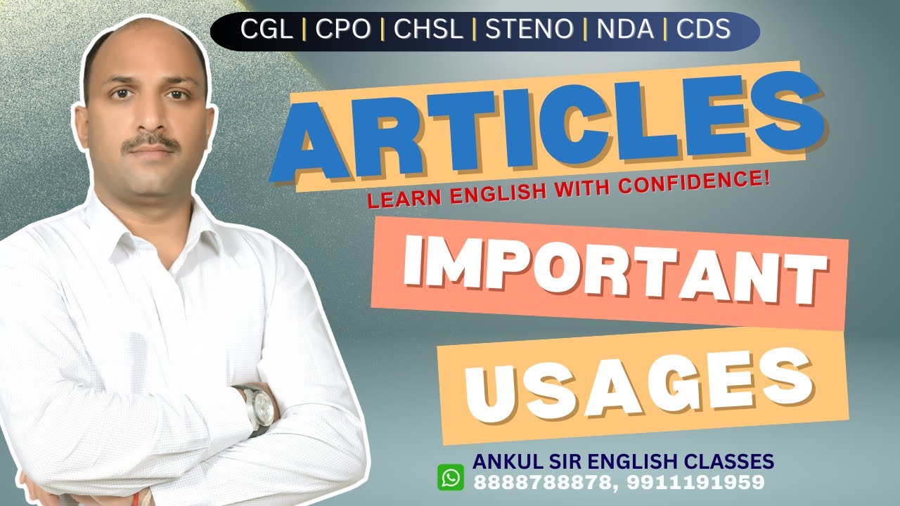 ARTICLES SOME IMPORTANT USES || ENGLISH CONCEPTS || ANKUL SIR - YouTube