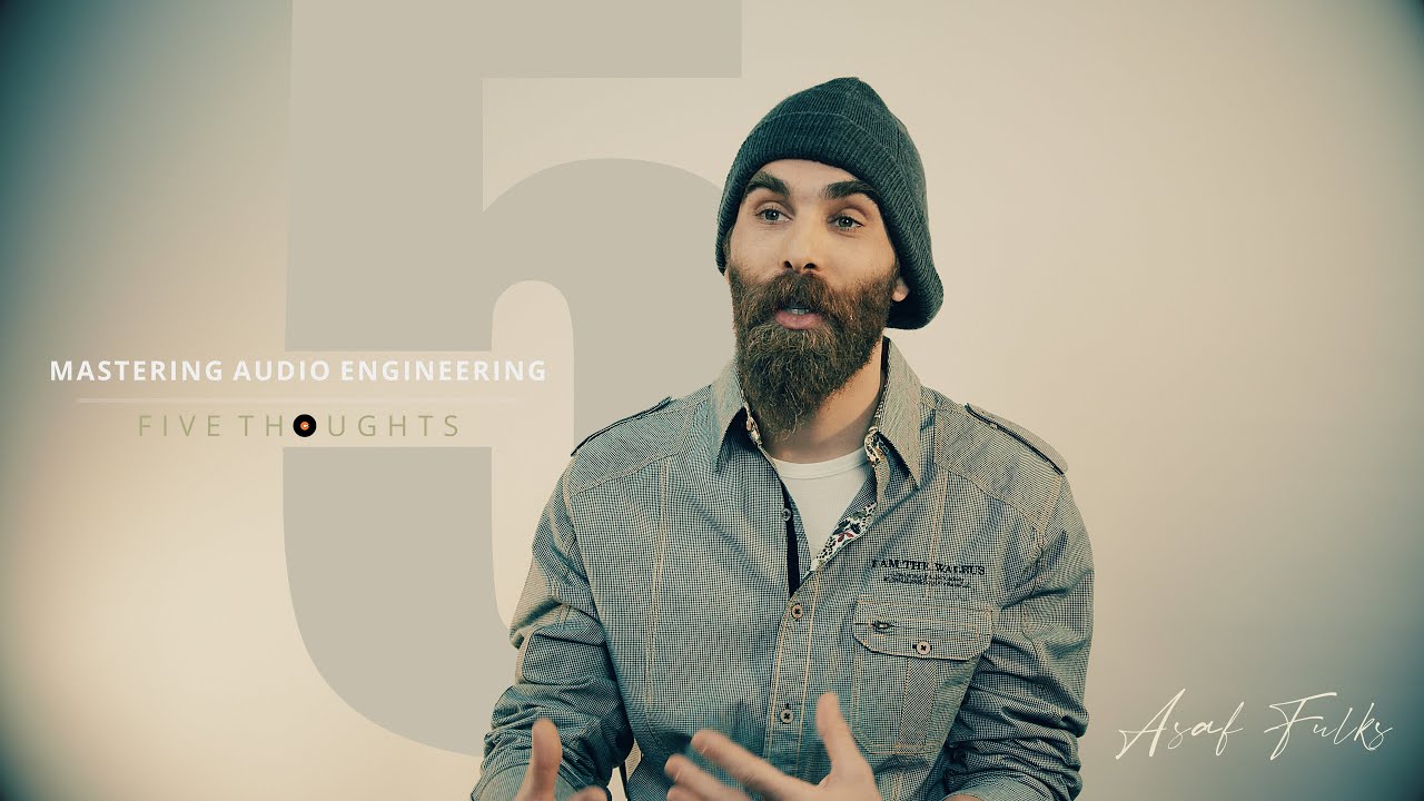 Becoming a Master Audio Engineer: 5 Quick Thoughts with Asaf Fulks ...