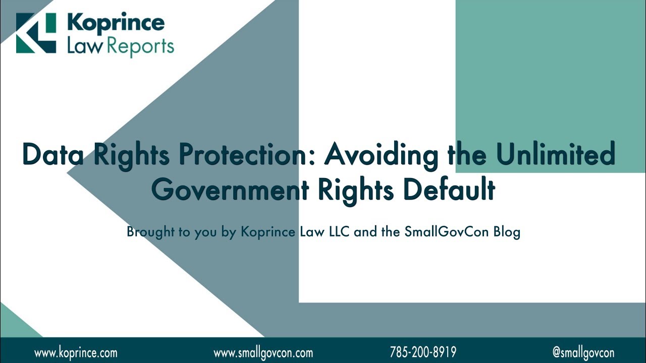 Data Rights Protection: Avoiding the Unlimited Government Rights ...