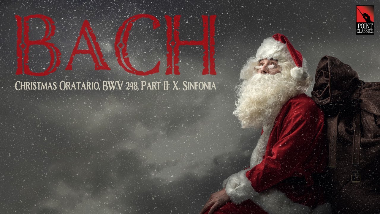 Bach: Christmas Oratorio, BWV 248, Part II: X. Sinfonia - YouTube