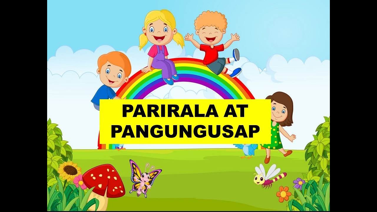 PARIRALA AT PANGUNGUSAP //by TEACHER ELAISA - YouTube