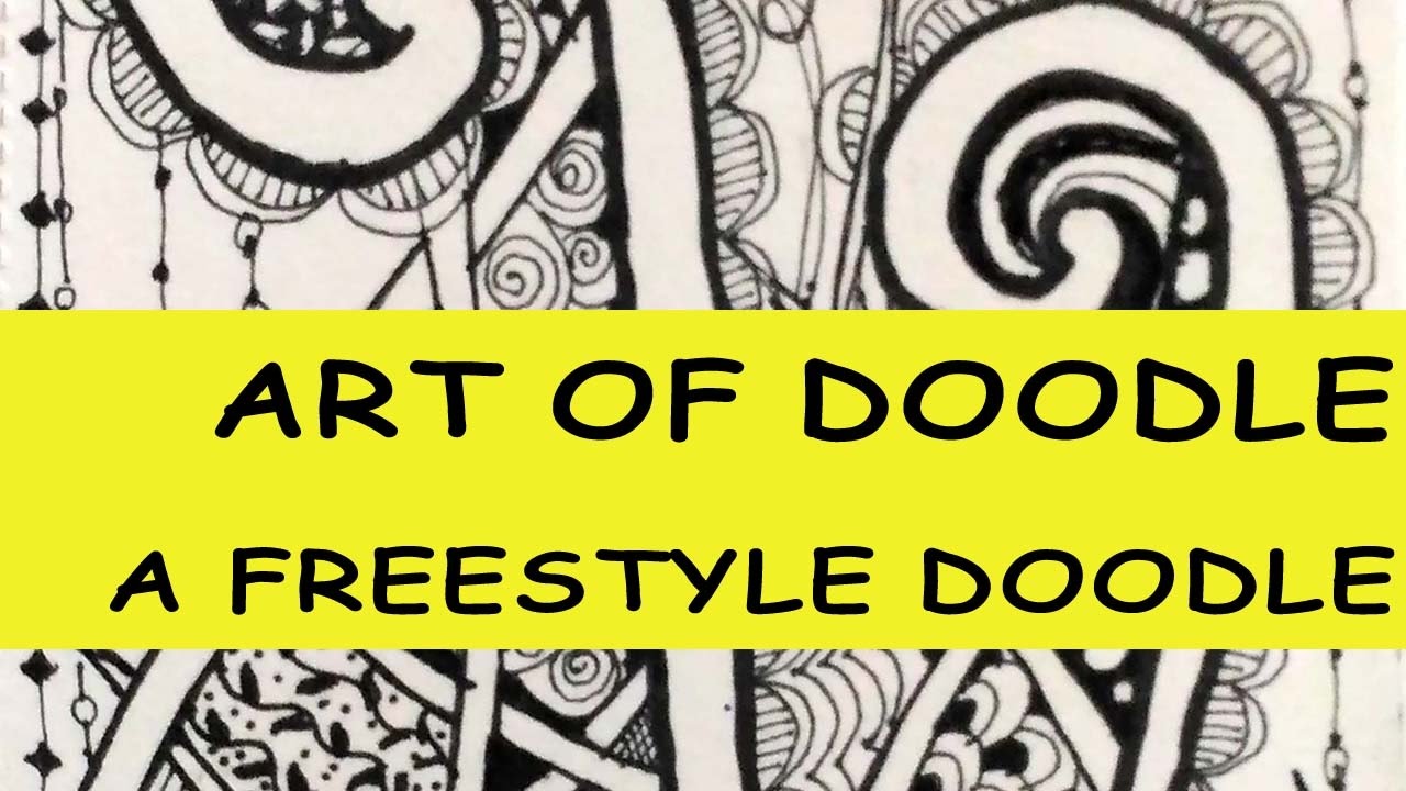ART OF DOODLE-02: Freestyle doodle - YouTube