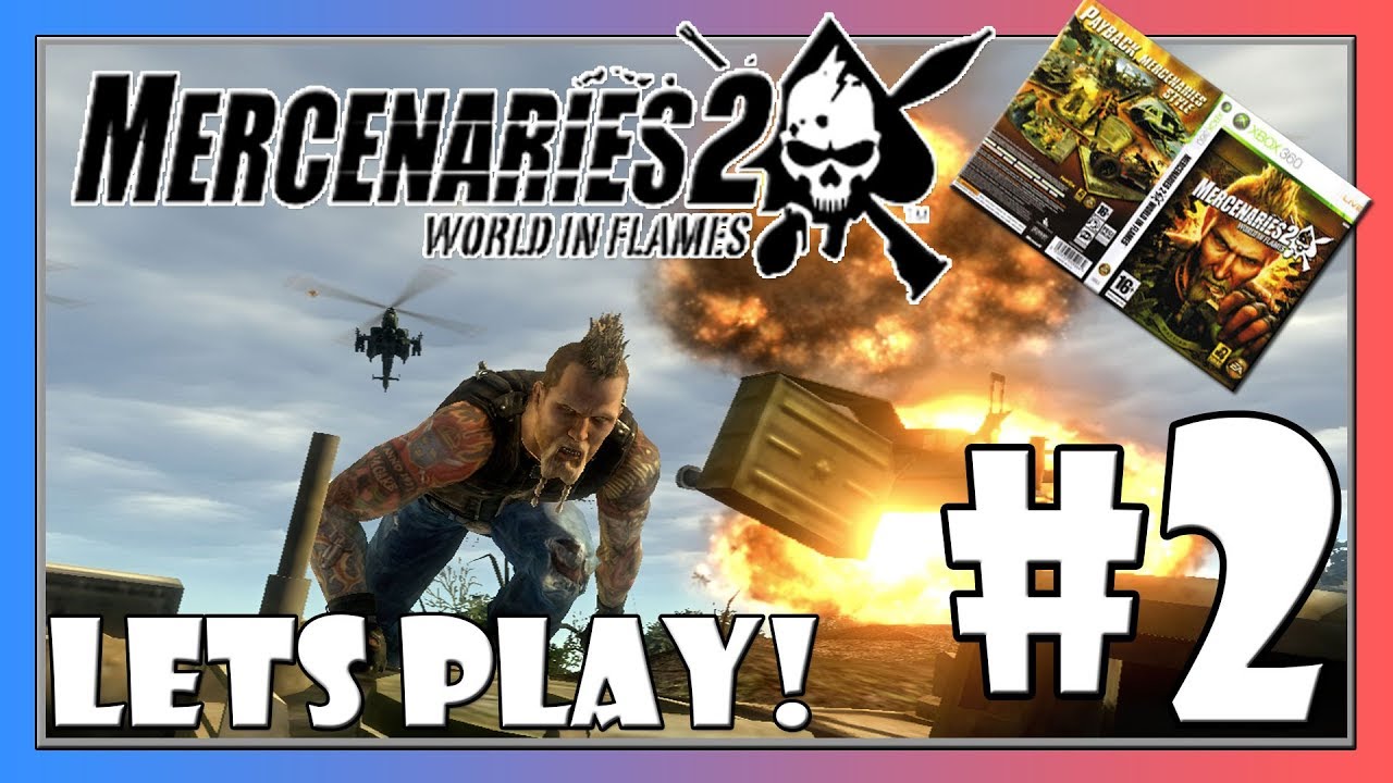 Let's Play Mercenaries 2: World in Flames Pt. 2 - YouTube