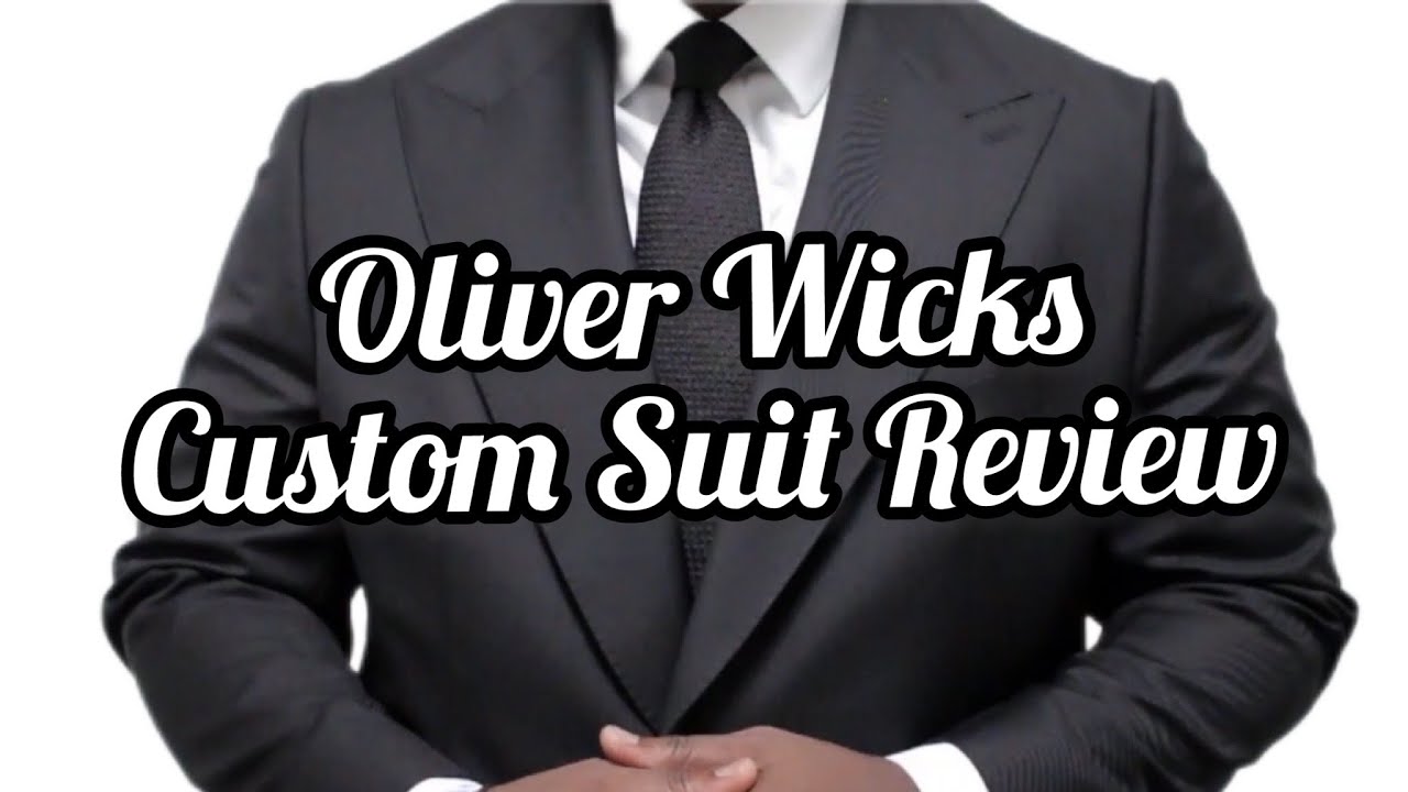 Oliver Wicks Suit Review | First Look & In Depth Review| Custom Suit ...
