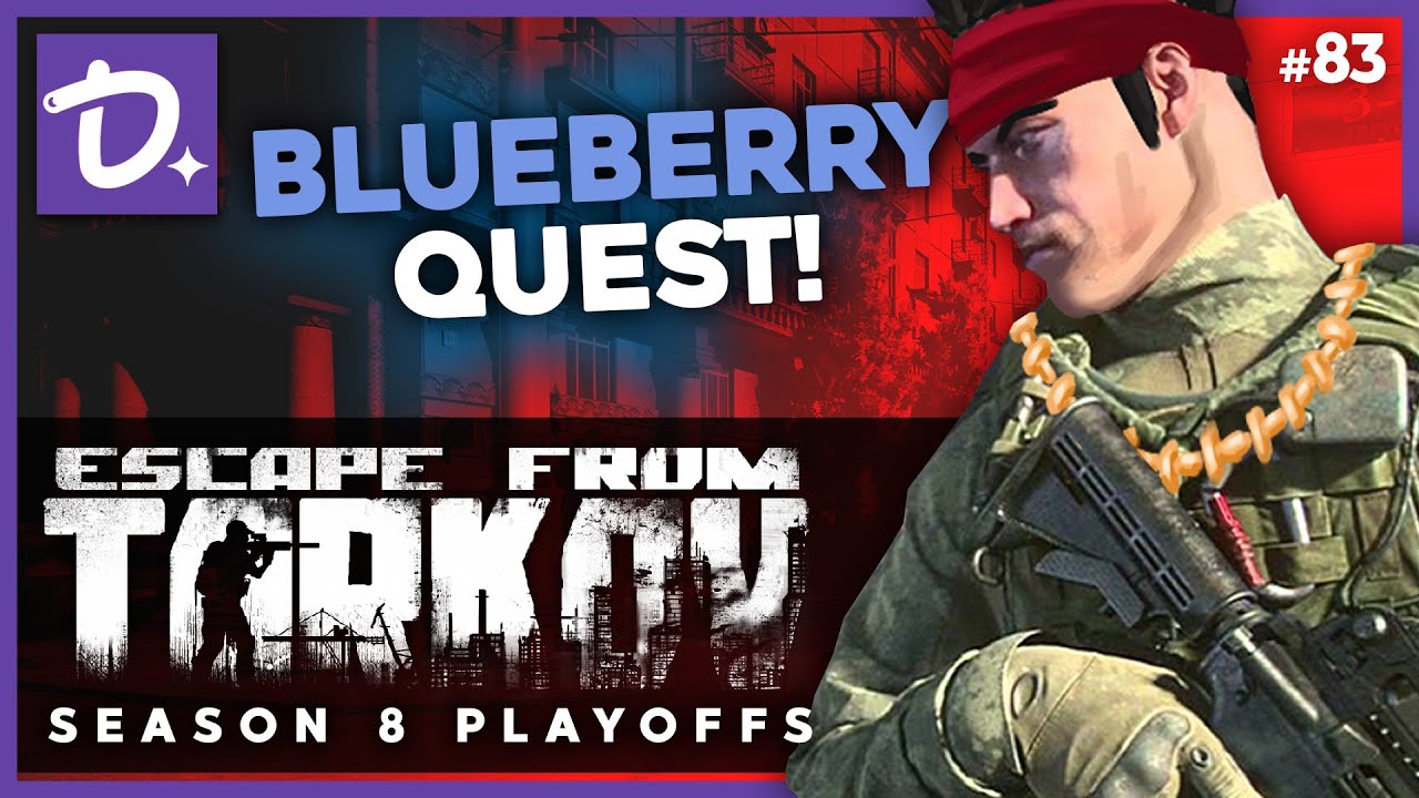BLUEBERRY QUEST - Escape From Tarkov (S08E83) - YouTube