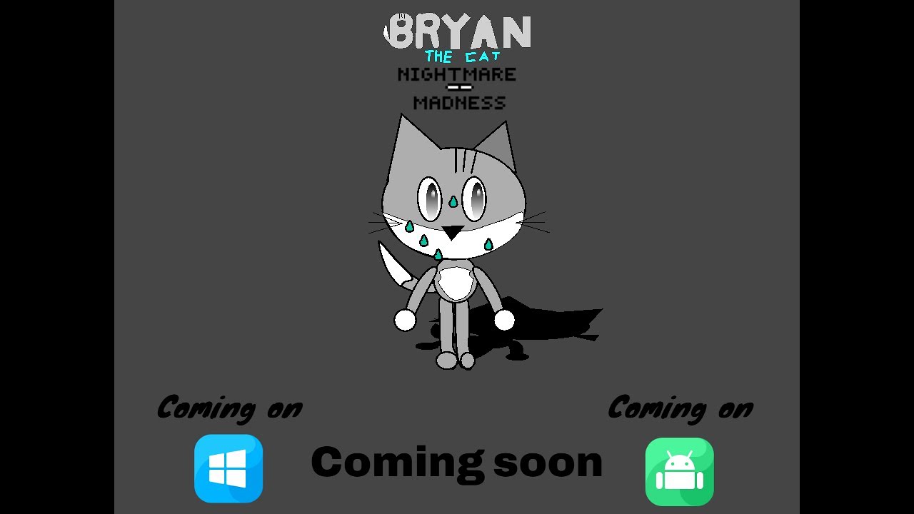 Bryan the cat - nightmare madness trailer - YouTube