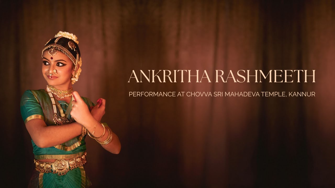 Excerpts from the performance by Ankritha Rashmeeth at Chovva Mahadeva ...