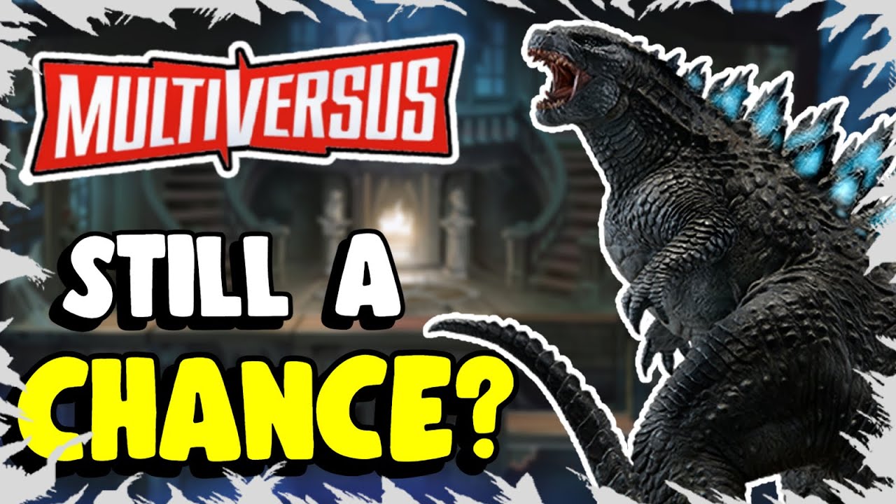 MULTIVERSUS | Godzilla still has a Chance - YouTube