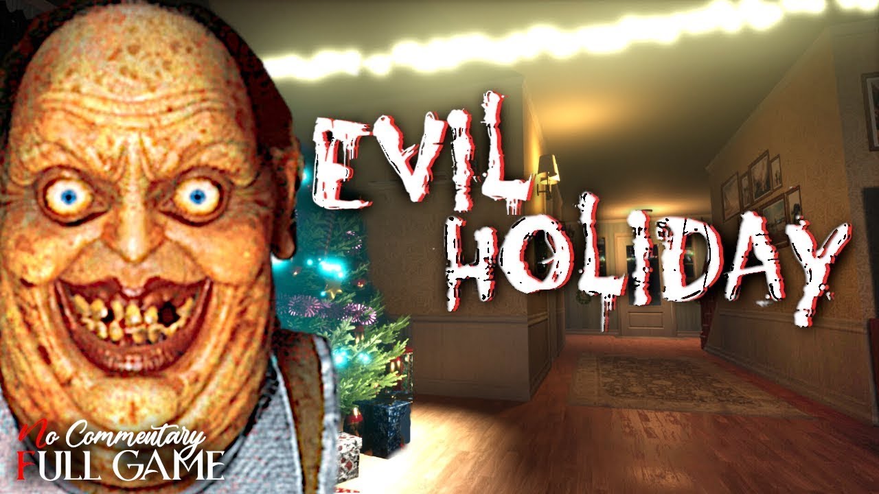 UNA NAVIDAD MUY TERRORIFICA💀🎄 | Evil Holiday - YouTube